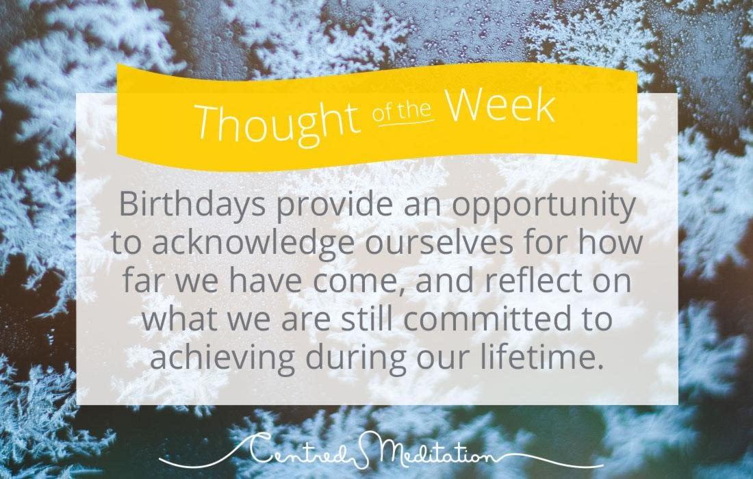 Behind the Veil of a 'Happy' Birthday - Centred Meditation Australia